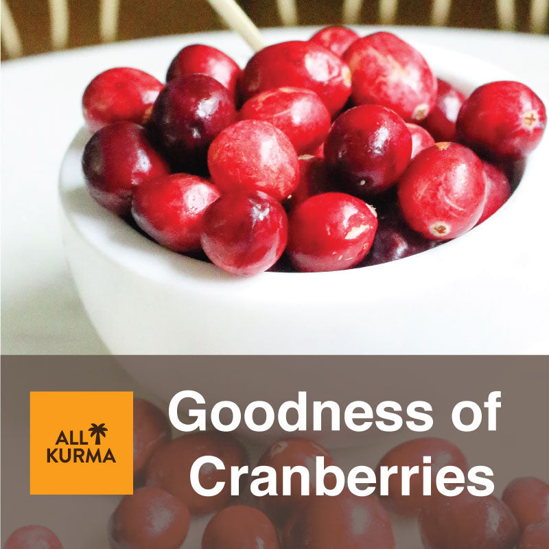 Goodness of Cranberries | All Kurma Singapore