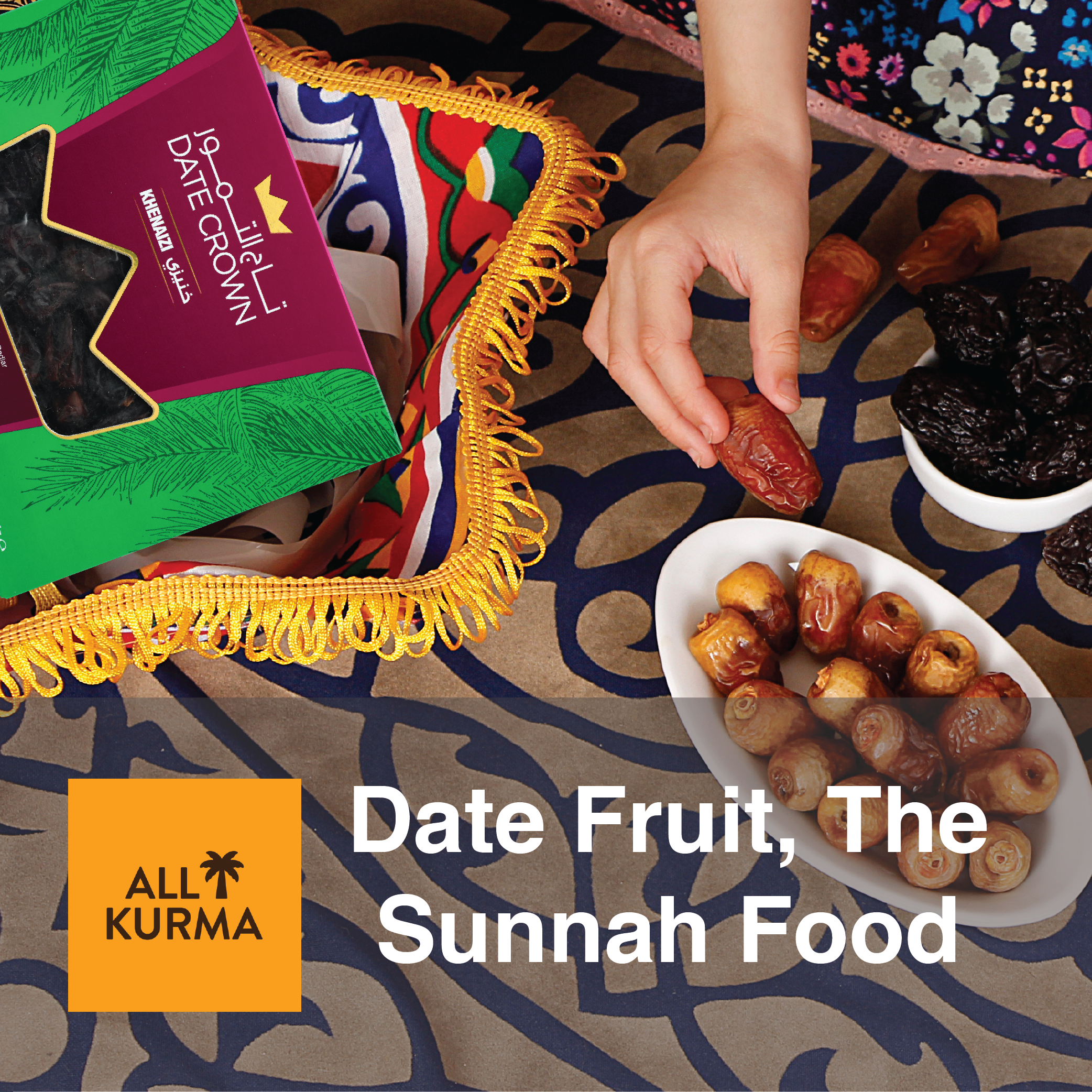 Date Fruit, The Sunnah Food